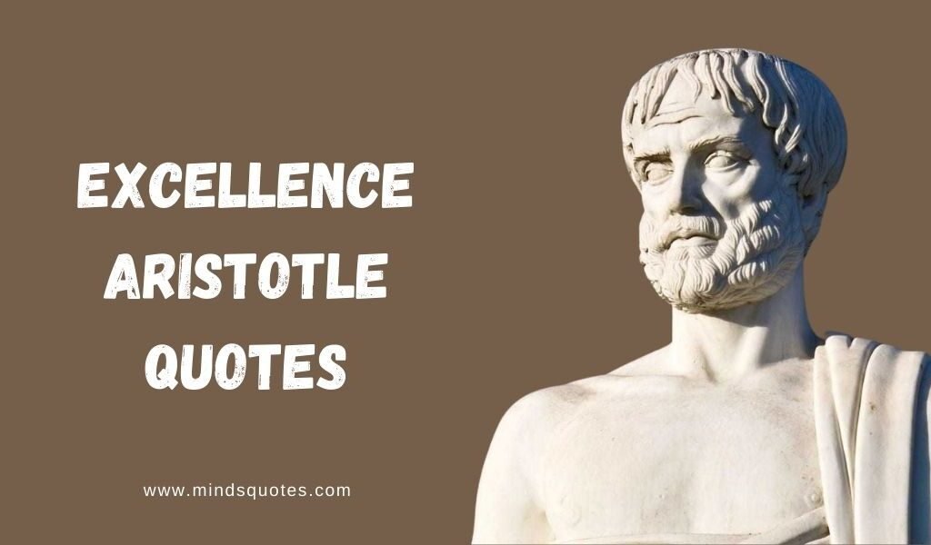 20 BEST Aristotle Quotes That Will Change Your Perspective