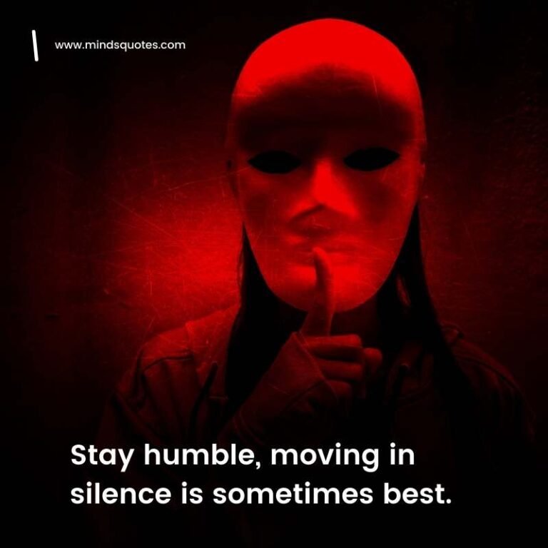 The 80 Best Move In Silence Quotes To Help You Stay Focused