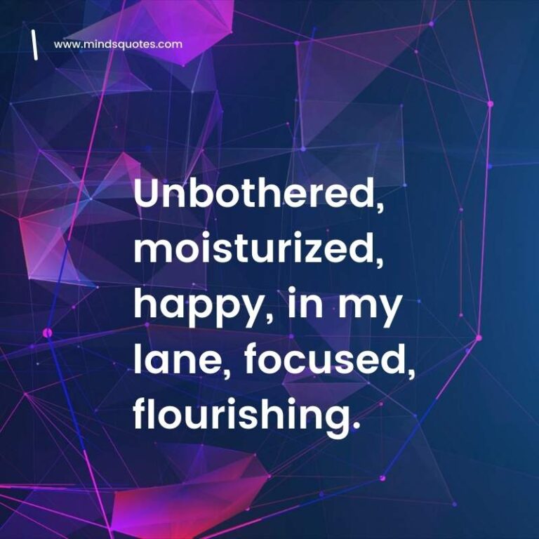 50+ BEST Unbothered Quotes Change Your Unbothered Life