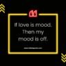 97 Inspiring Mood Off Quotes To Help You Get Through A Bad Day