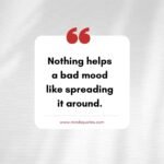 97 Inspiring Mood Off Quotes To Help You Get Through A Bad Day