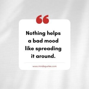 97 Inspiring Mood Off Quotes To Help You Get Through A Bad Day