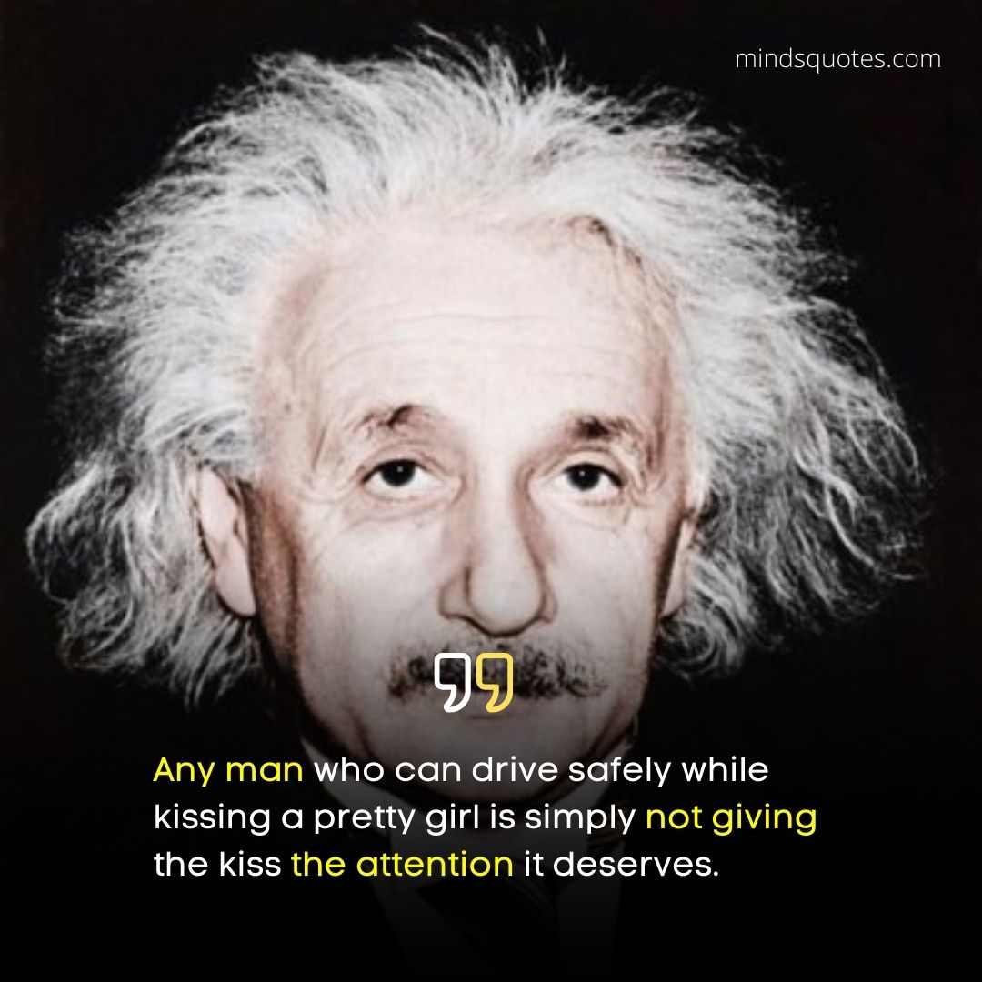 113 BEST Albert Einstein Quotes That Prove He Was A Genius