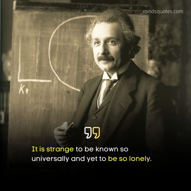 113 BEST Albert Einstein Quotes That Prove He Was A Genius