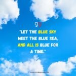 75 Most Beautiful Blue Sky Quotes To Brighten Your Day