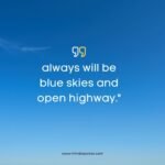 75 Most Beautiful Blue Sky Quotes To Brighten Your Day
