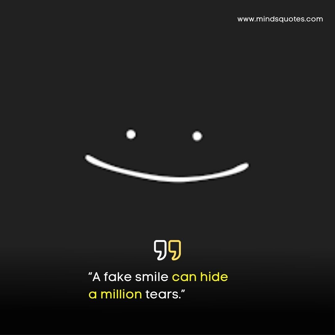 55+ BEST Fake Smile Quotes Hiding Your Pain