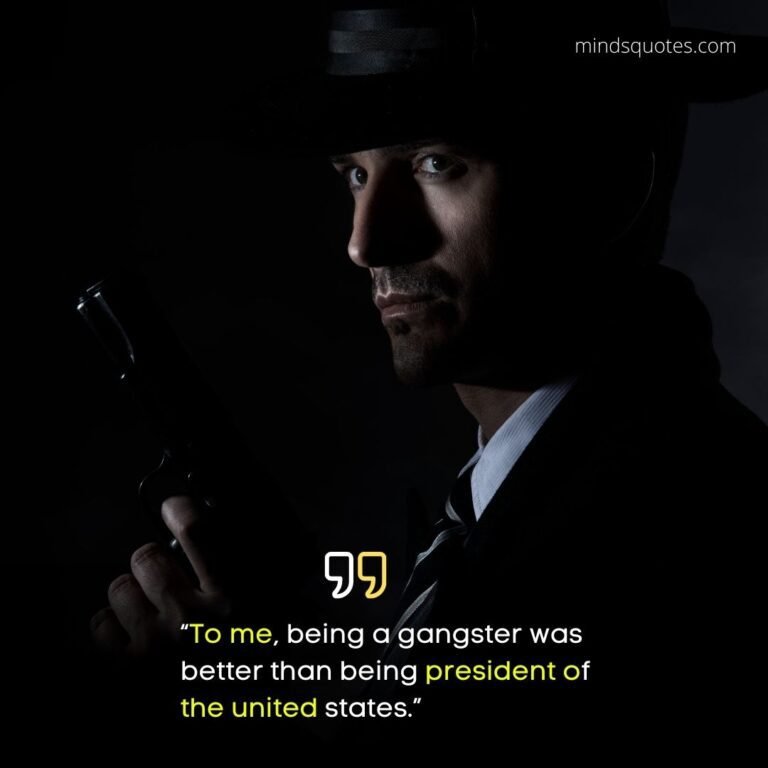 57+ Popular Gangster Attitude Quotes From Famous Gangsters