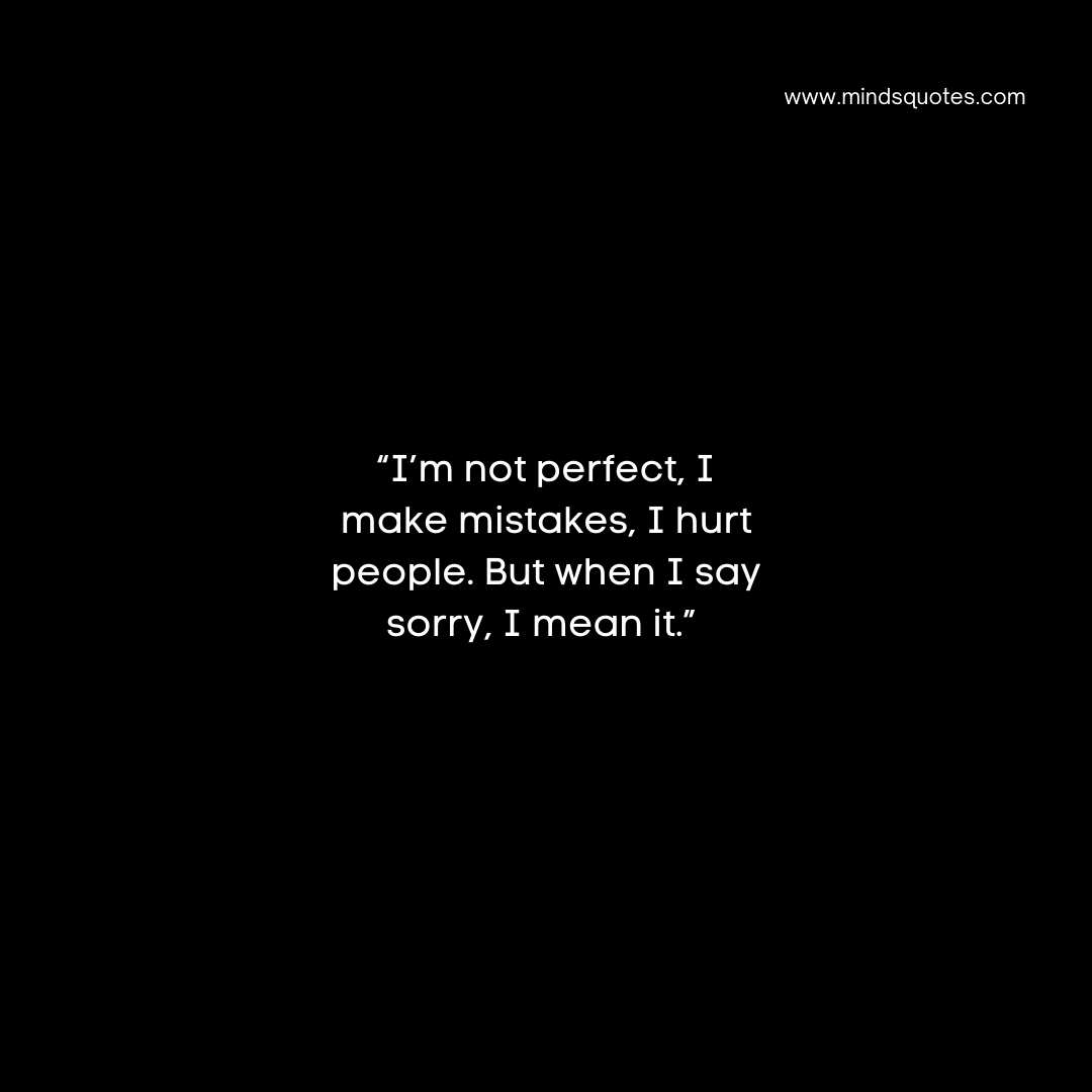 75+ BEST Sorry Quotes For Hurting You - Minds Quotes