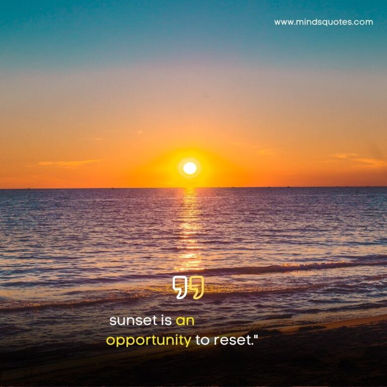 125 Beautiful Sunset Quotes To Soothe Your Soul