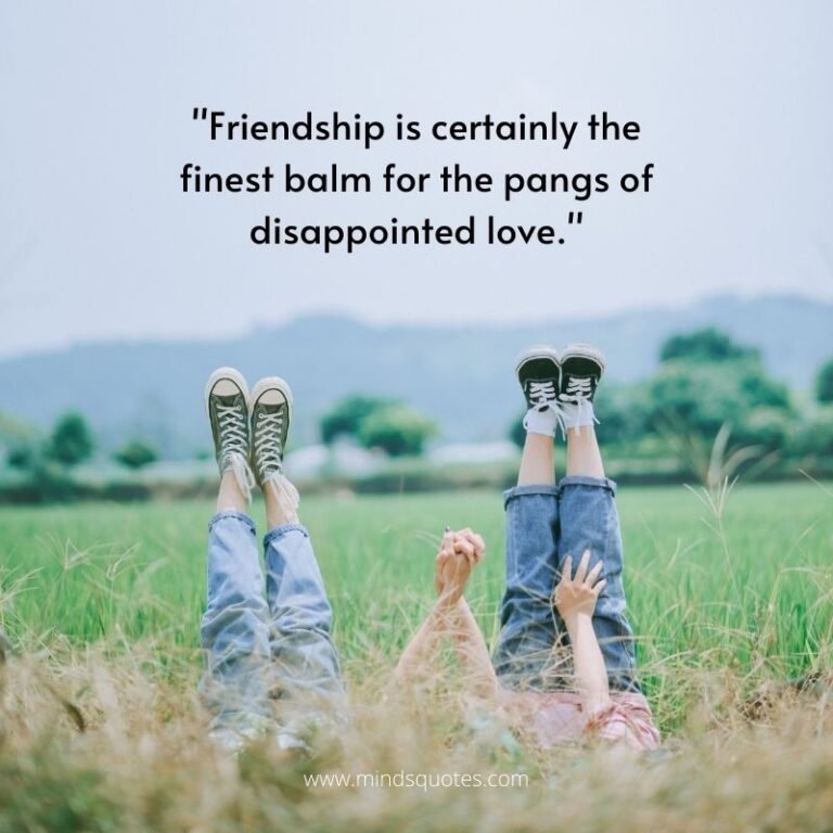 75 BEST True Friendship Quotes That Will Warm Your Heart
