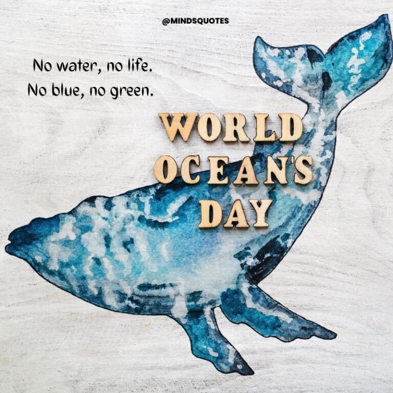 55 Happy World Ocean Day Quotes, Messages & Wishes [Jun 8]