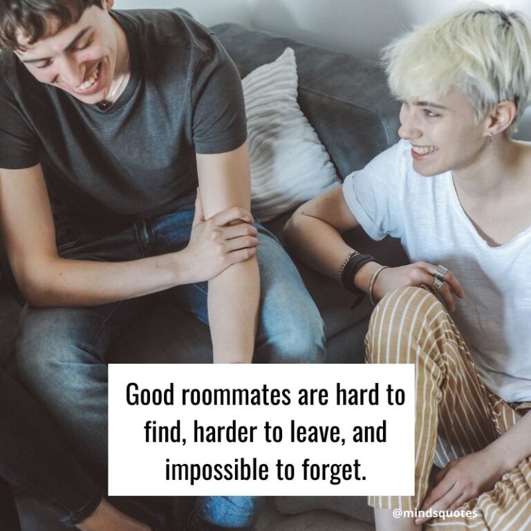 63+ BEST College Roommate Quotes & Captions