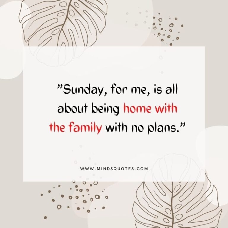 101+ BEST Happy Sunday Quotes For Inspiring Your Day