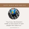 31+ BEST World Wide Web Day Quotes, Wishes & Messages