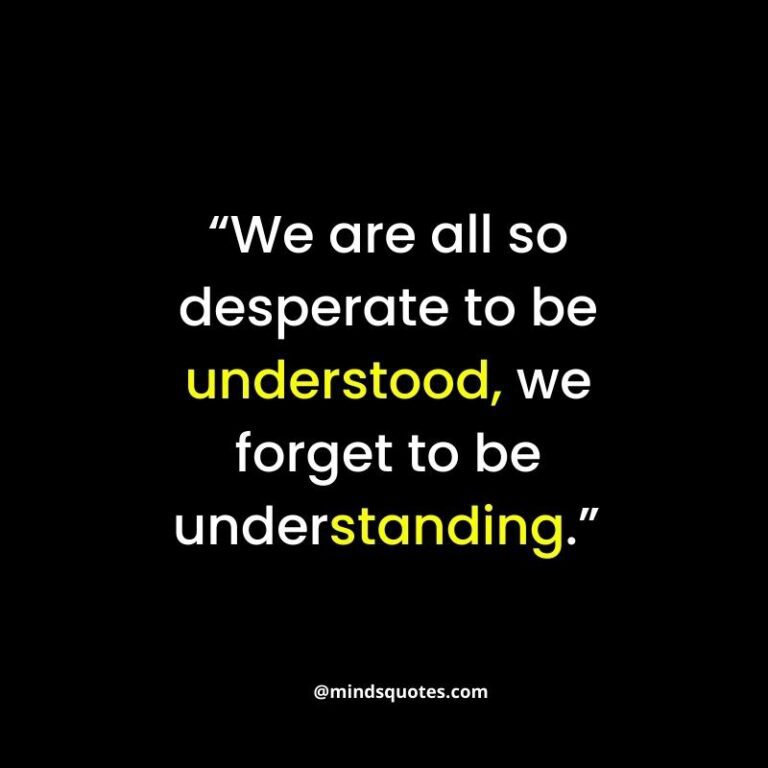 90+ BEST Understanding Quotes For Relationship & Love