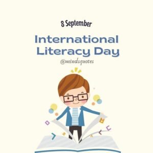 40 BEST International Literacy Day Quotes, Wishes & Messages