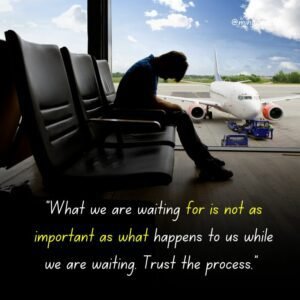 105 BEST Waiting Quotes That Will Make You Think