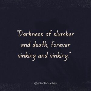 The Top 66 Darkness Quotes That Will Leave You Inspired