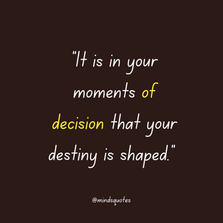 109 Famous Destiny Quotes To Help You Find Your Path In Life