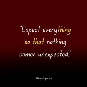 123 Famous Expectation Quotes To Inspire And Motivate You