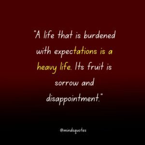 123 Famous Expectation Quotes To Inspire And Motivate You