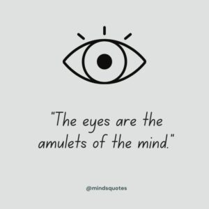 84+ Famous Eyes Quotes You'll Never Forget - Minds Quotes