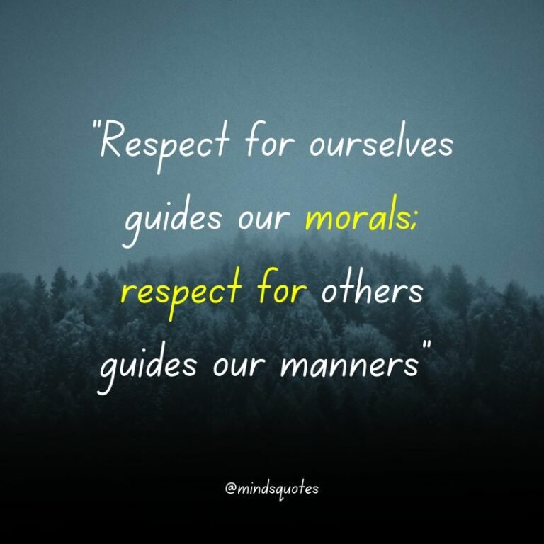 112+ BEST Respect Quotes That Everyone Needs To Know
