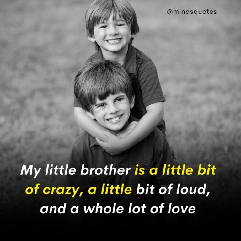 210 Best Brother Quotes A Bond Like No Other