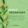 57 Famous World Vegan Day Quotes, Wishes & Messages