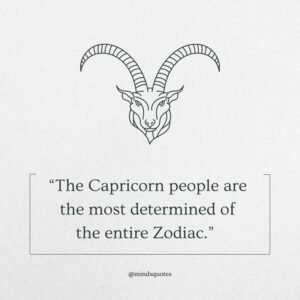 50 Capricorn Quotes To Help Achieve Your Greatest Potential