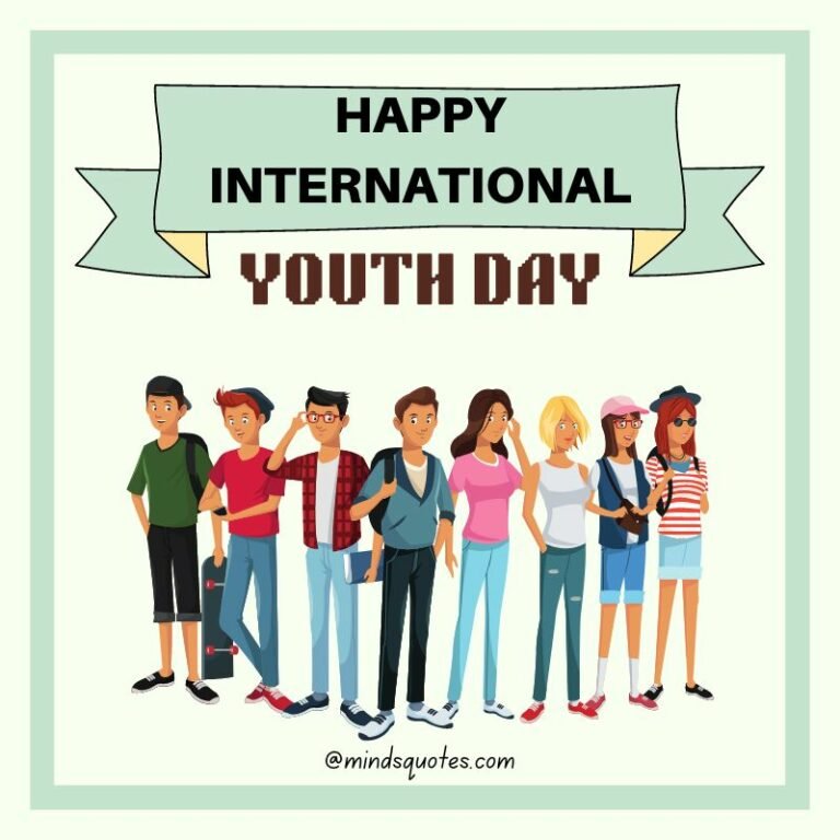 38+ BEST International Youth Day Quotes, Wishes & Messages