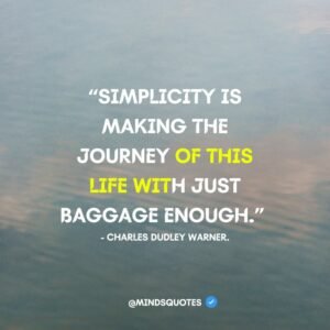 53 Famous Simplicity Quotes To Motivate You