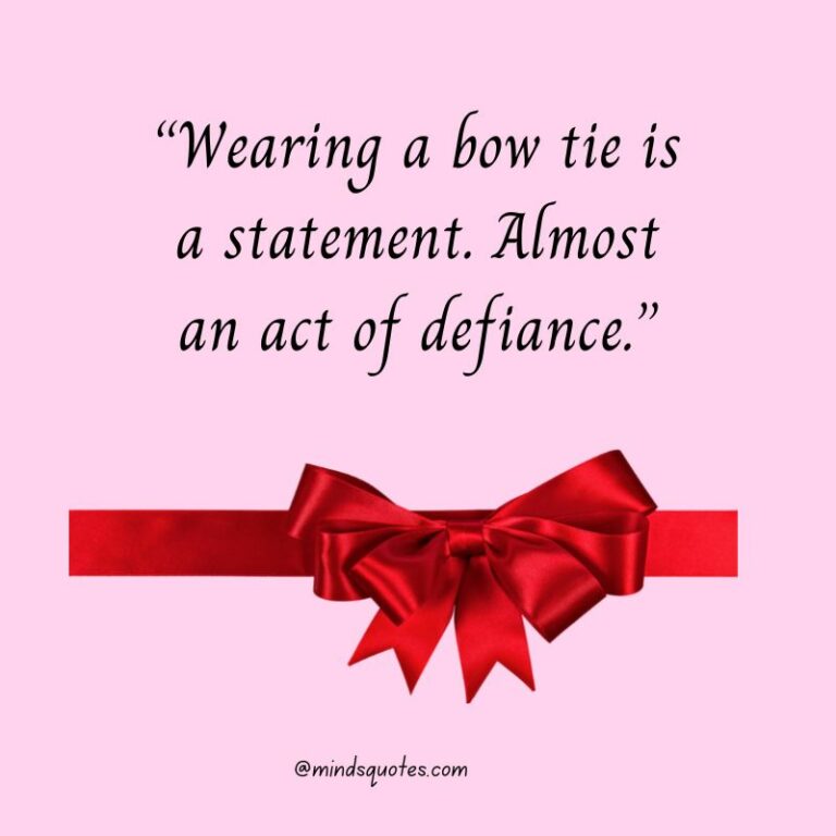 62+ Famous International Bow Day Quotes, Wishes & Messages