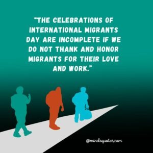 25 BEST International Migrants Day Quotes, Messages & Theme