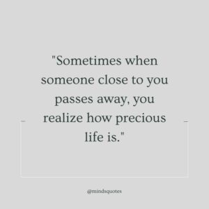 50 Famous Life Is Precious Quotes That Will Touch Your Heart