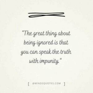 75 Best Avoiding Quotes When Someone Is Ignoring You