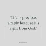 50 Famous Life Is Precious Quotes That Will Touch Your Heart