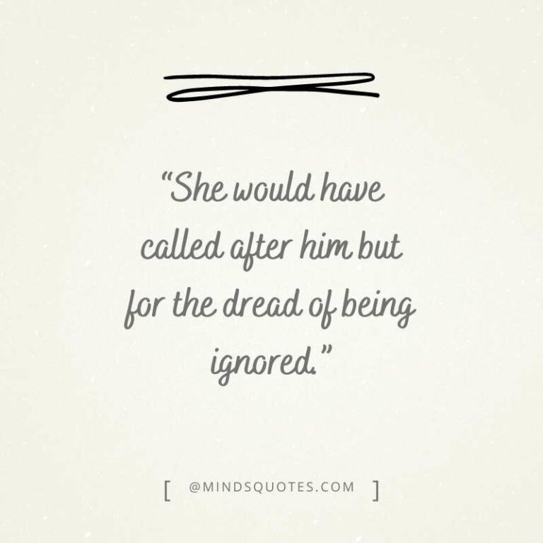 75 Best Avoiding Quotes When Someone Is Ignoring You