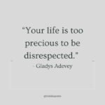 50 Famous Life Is Precious Quotes That Will Touch Your Heart