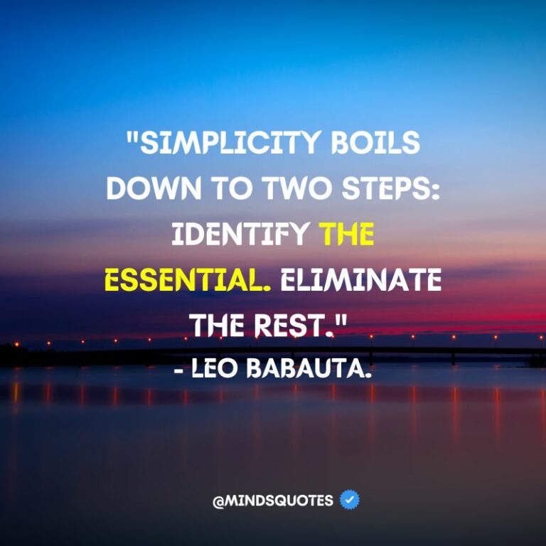 53 Famous Simplicity Quotes To Motivate You