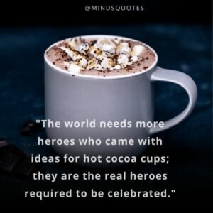 57 BEST National Cocoa Day Quotes, Messages & Wishes