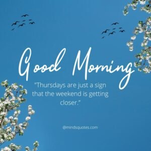 75 Thursday Good Morning Quotes To Brighten Your Day