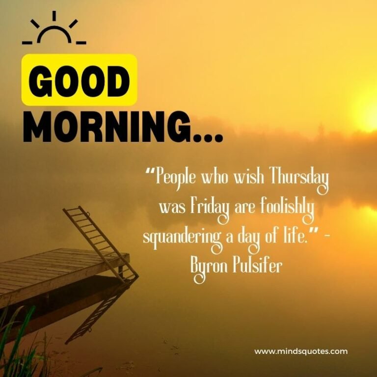 75 Thursday Good Morning Quotes To Brighten Your Day