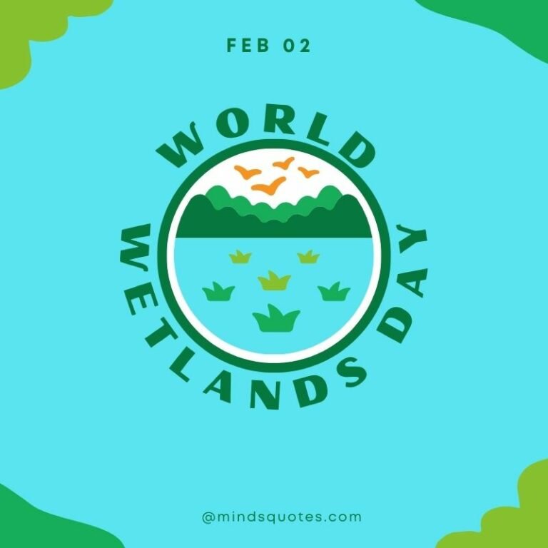 25 Famous World Wetlands Day Quotes, Wishes & Messages