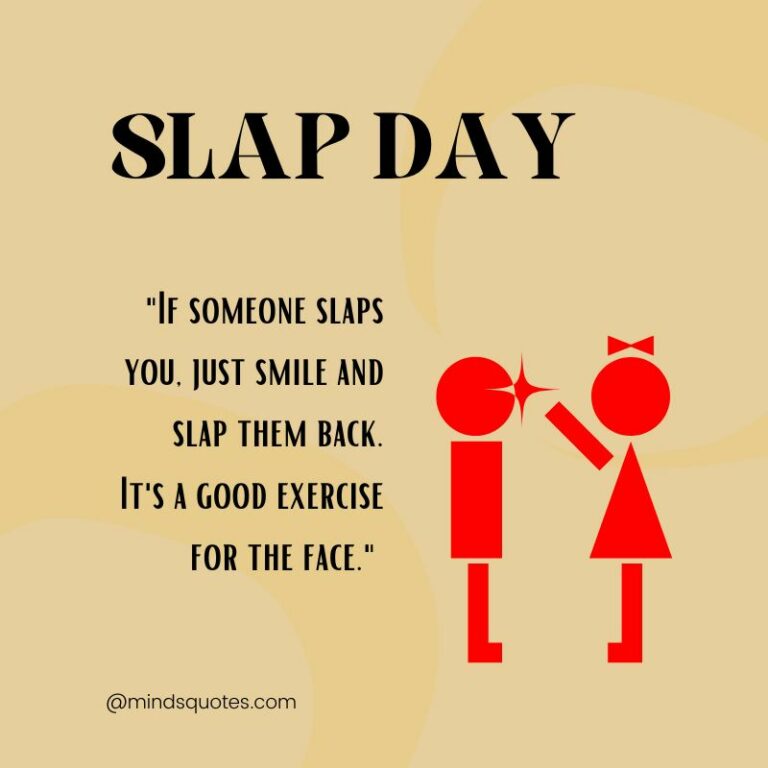 35 Happy Slap Day Quotes, Wishes & Messages [2023]