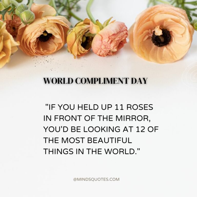 35 Best World Compliment Day Quotes, Wishes & Messages