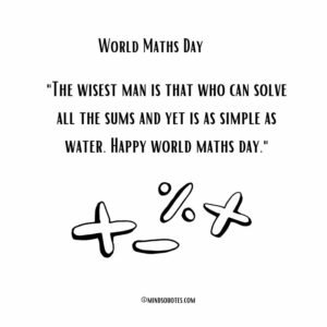 25 Happy World Maths Day Quotes, Messages & Wishes