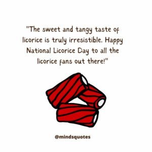 National Licorice Day Wishes, Quotes & Messages [Apr 12]