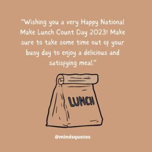 National Make Lunch Count Day Quotes, Wishes & Messages (April 13)